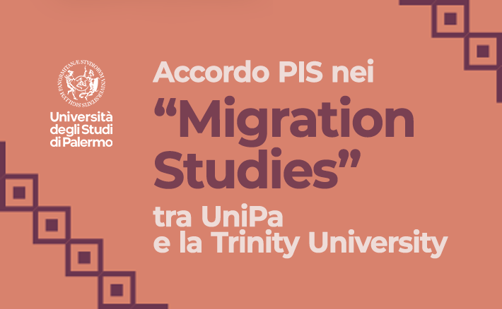 Accordo PIS nei "Migration Studies" tra UniPa e la Trinity University ...